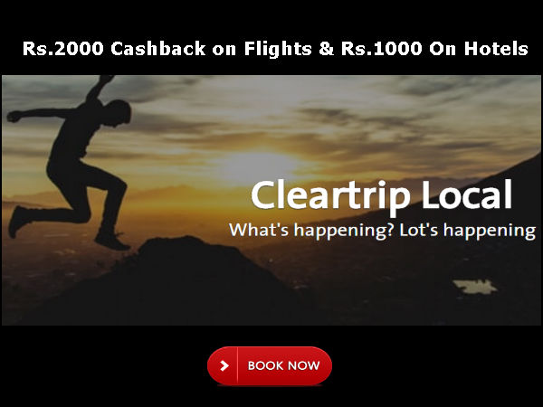 NO HIDDEN SURPRISES! At Cleartrip Rs.2000 Cashback on Flights & Rs.1000 ...